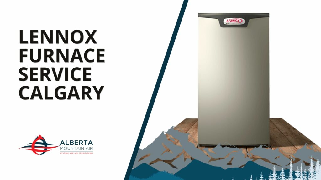Lennox Furnace Repair Calgary | Installations & More